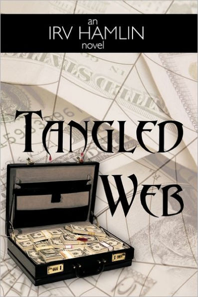 Tangled Web by Irv Hamlin, Paperback | Barnes & Noble®