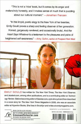 And the Heart Says Whatever by Emily Gould, Paperback | Barnes & Noble®