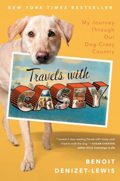 Travels with Casey by Benoit Denizet-Lewis, Paperback | Barnes & Noble®