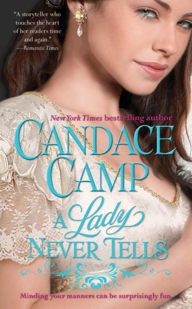 A Lady Never Tells by Candace Camp, Paperback | Barnes & Noble®
