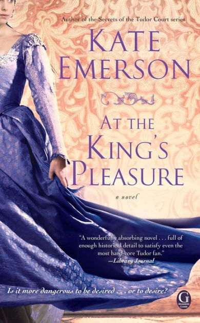 At the King's Pleasure by Kate Emerson, Paperback | Barnes & Noble®