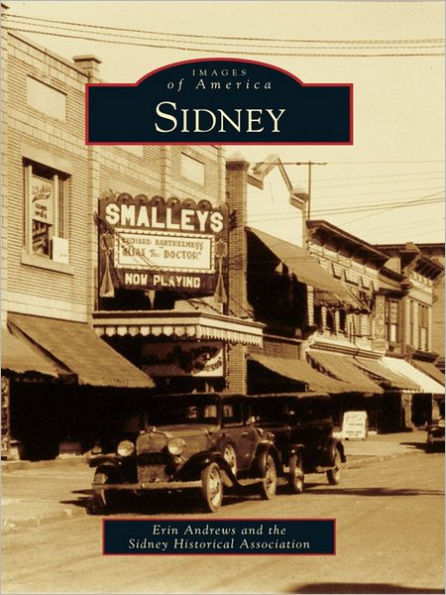 Sidney by Erin Andrews, Sidney Historical Association | eBook | Barnes ...