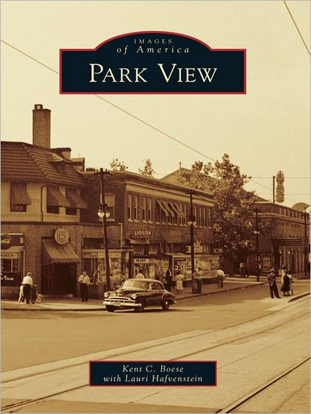 Park View by Kent C. Boese | eBook | Barnes & Noble®