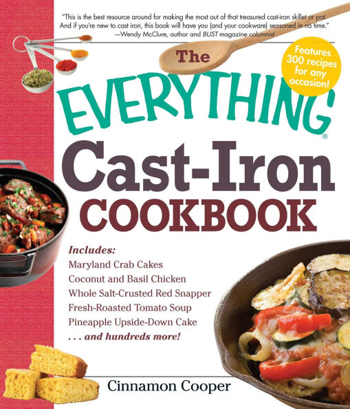 The Everything Cast-Iron Cookbook by Cinnamon Cooper | eBook | Barnes ...