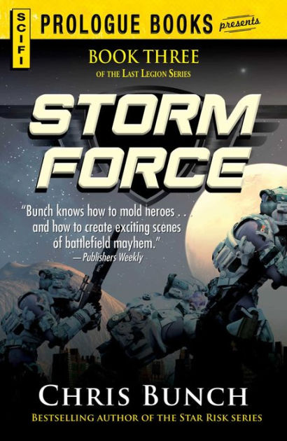 Storm Force: Book Three of the Last Legion Series by Chris Bunch ...
