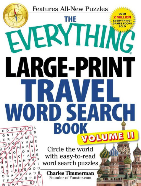 The Everything Large-Print Travel Word Search Book, Volume II: Circle ...