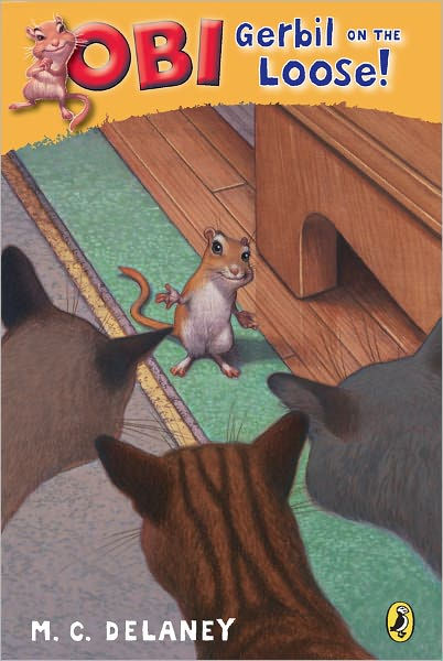 Obi, Gerbil on the Loose! by Michael Delaney | eBook | Barnes & Noble®