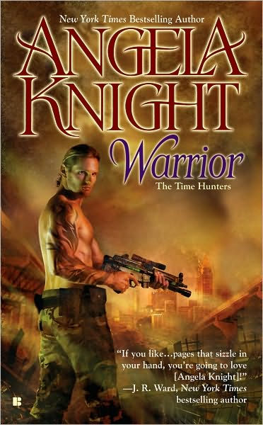 Warrior: The Time Hunters by Angela Knight, Paperback | Barnes & Noble®