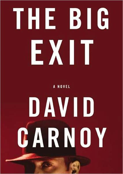 The Big Exit by David Carnoy, Paperback | Barnes & Noble®