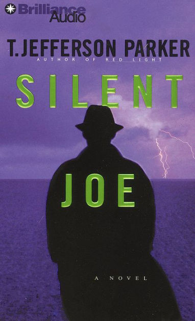 Silent Joe by T. Jefferson Parker, James Daniels | 2940172465857 ...