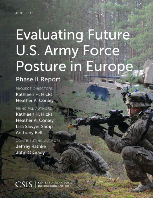 Evaluating Future U.S. Army Force Posture in Europe: Phase II Report by ...