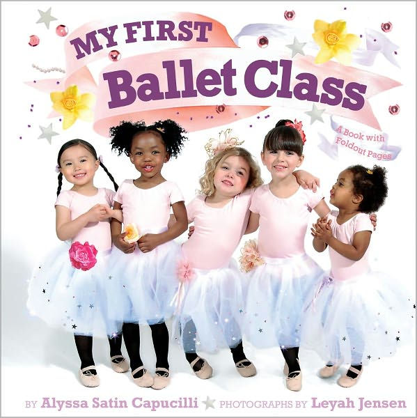 My First Ballet Class: A Book with Foldout Pages by Alyssa Satin ...