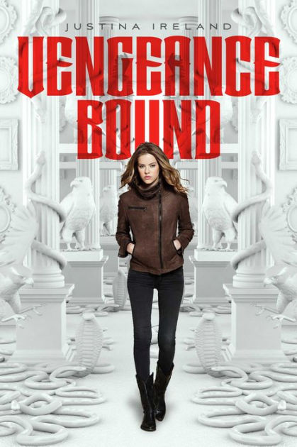 Vengeance Bound by Justina Ireland, Paperback | Barnes & Noble®