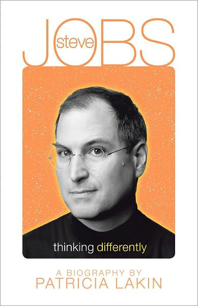 Steve Jobs: Thinking Differently by Patricia Lakin, Paperback | Barnes ...