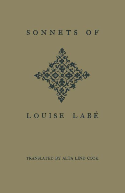 Sonnets of Louise Lab? by Louise Lab?, Paperback | Barnes & Noble®