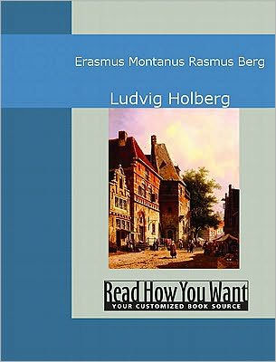 Erasmus Montanus Rasmus Berg by Ludvig Holberg | eBook | Barnes & Noble®