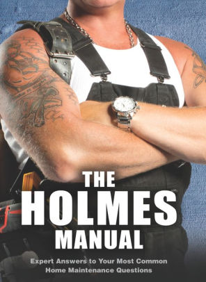 The Holmes Manual by Mike Holmes | NOOK Book (eBook) | Barnes & Noble®