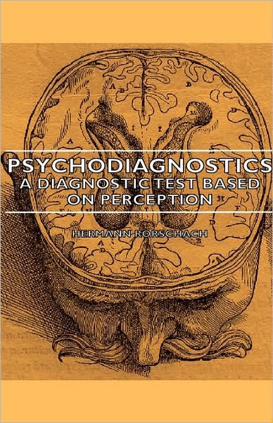Psychodiagnostics - A Diagnostic Test Based on Perception by Hermann ...