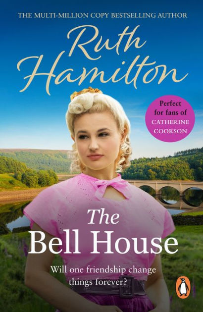 The Bell House: a sweeping novel of power and compassion from ...
