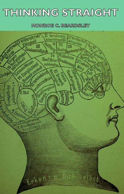 Thinking Straight by Monroe C. Beardsley | eBook | Barnes & Noble®