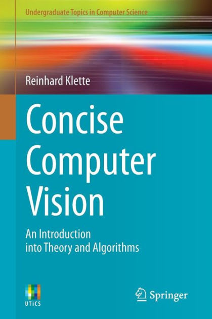 Concise Computer Vision: An Introduction into Theory and Algorithms by ...