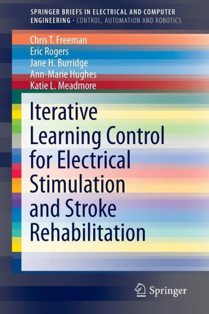 Iterative Learning Control for Electrical Stimulation and Stroke ...