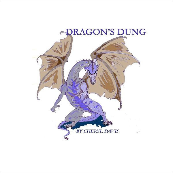 Dragon's Dung by Cheryl Davis | eBook | Barnes & Noble®