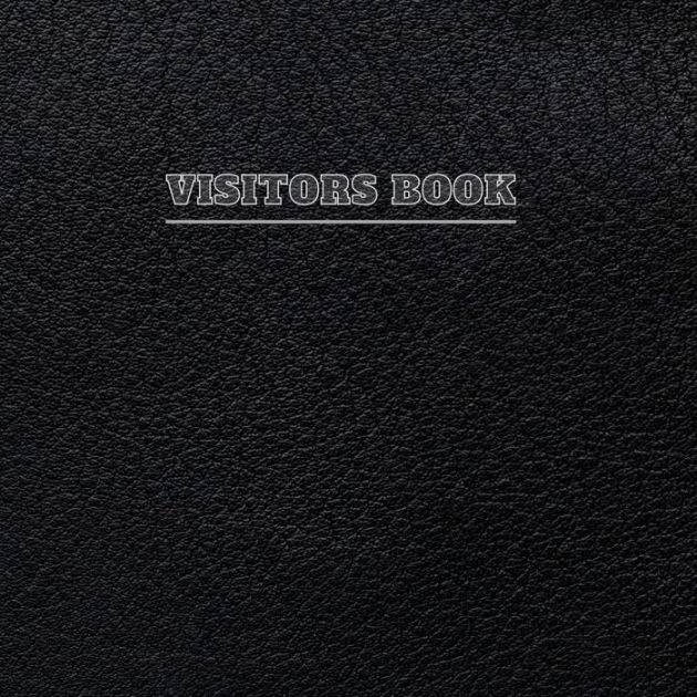 Visitors Book Black Leather Pattern: Classic Visitors Book Organizer ...