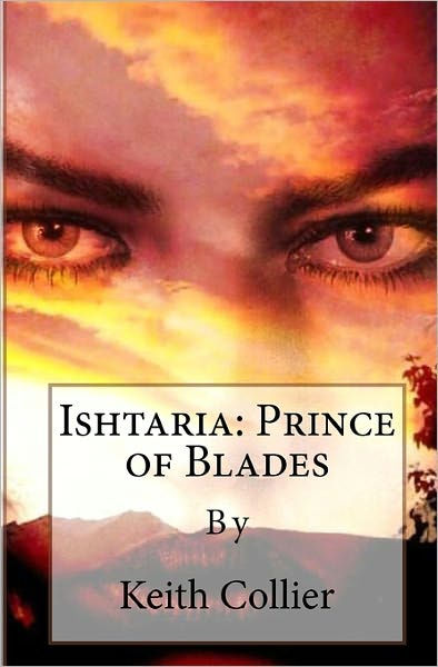 Ishtaria: Prince of Blades by Keith Collier, Paperback | Barnes & Noble®