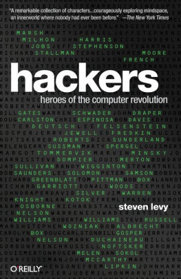 Hackers: Heroes of the Computer Revolution - 25th Anniversary Edition ...