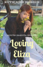 Loving Eliza by Ruth Ann Nordin, Paperback | Barnes & Noble®
