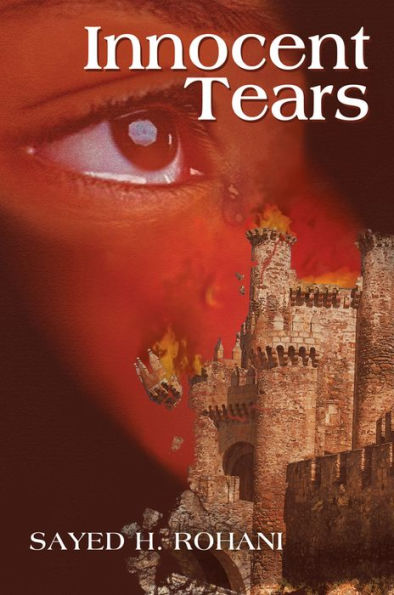 Innocent Tears by Sayed H. Rohani | eBook | Barnes & Noble®