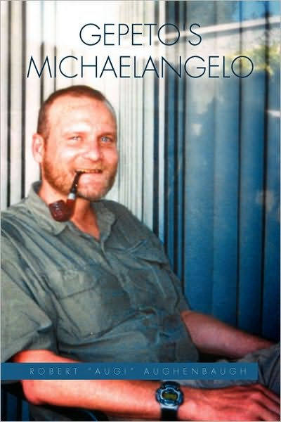 Gepeto's Michaelangelo by Robert "Augi" Aughenbaugh, Paperback | Barnes ...