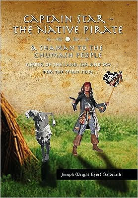 Captain Star - The Native Pirate by Joseph Galbraith, Paperback ...