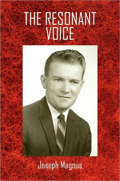 The Resonant Voice by Joseph Magnus, Paperback | Barnes & Noble®