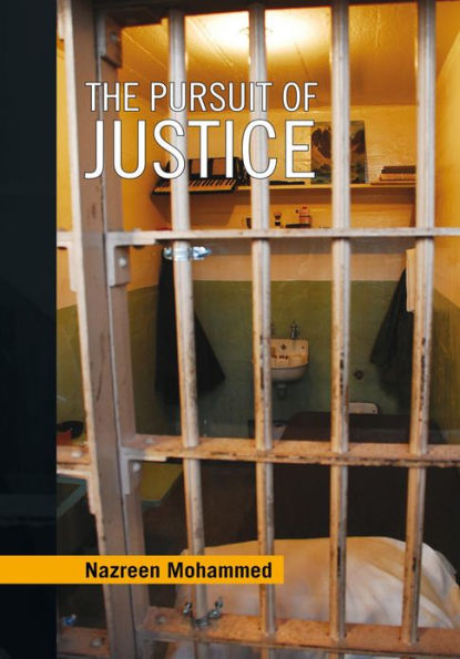 The Pursuit of Justice by Nazreen Mohammed | eBook | Barnes & Noble®