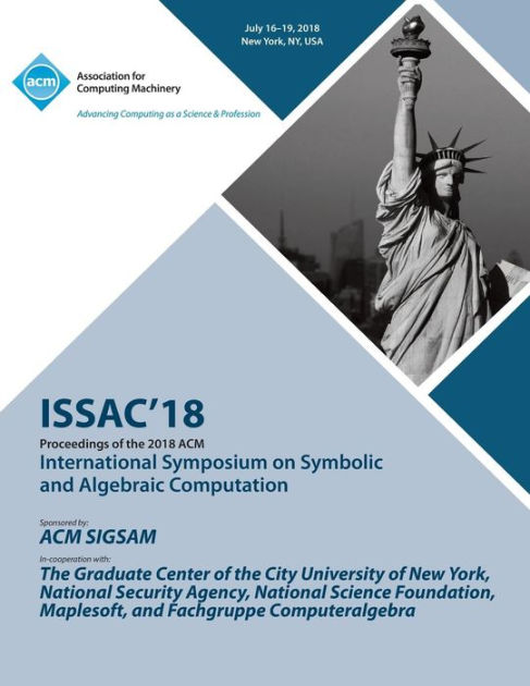 ISSAC '18: Proceedings of the 2018 ACM on International Symposium on ...