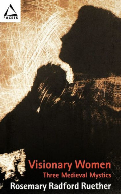 Visionary Women by Rosemary Radford Ruether | eBook | Barnes & Noble®