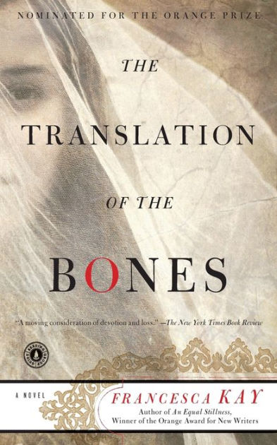 The Translation of the Bones: A Novel by Francesca Kay, Paperback ...