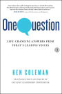 One Question by Ken Coleman | NOOK Book (eBook) | Barnes & Noble®