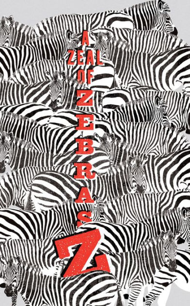 A Zeal of Zebras: An Alphabet of Collective Nouns by Woop Studios ...