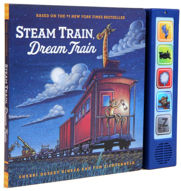 Steam Train, Dream Train Sound Book by Sherri Duskey Rinker, Tom ...