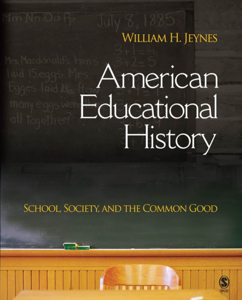 American Educational History: School, Society, and the Common Good by ...