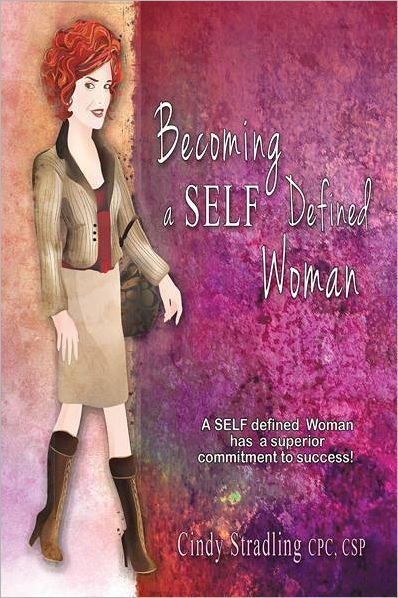 Becoming a SELF Defined Woman: A SELF Defined Woman has a superior ...