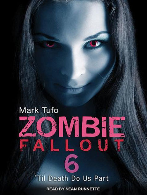 Zombie Fallout 6: 'Til Death Do Us Part by Mark Tufo, Paperback ...