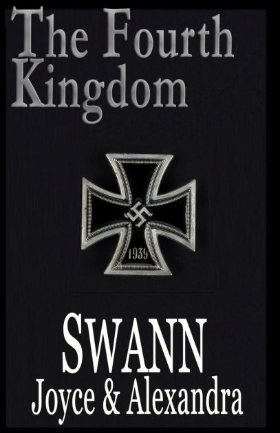 The Fourth Kingdom by Alexandra Swann, Joyce Swann, Paperback | Barnes ...