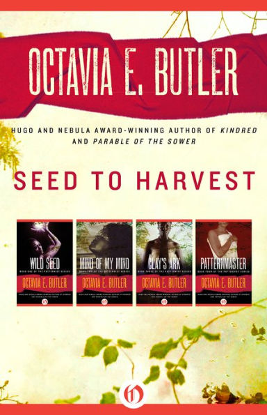 Seed to Harvest: The Complete Patternist Series by Octavia E. Butler ...