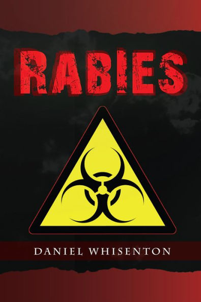 Rabies by Daniel Whisenton | eBook | Barnes & Noble®