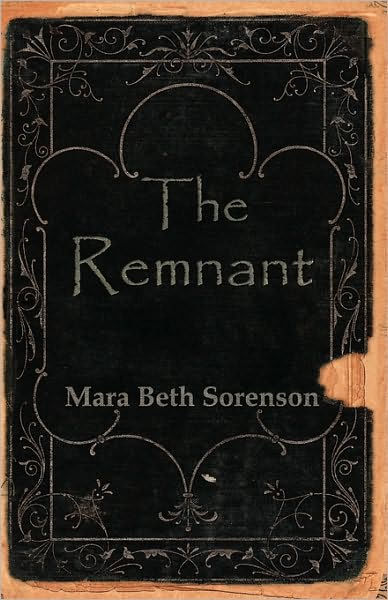 The Remnant by Mara Beth Sorenson, Paperback | Barnes & Noble®