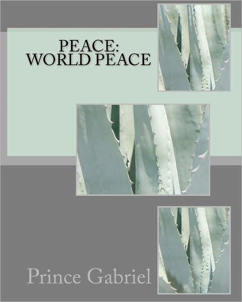 Peace: World Peace: Specific things to do to have World Peace by Prince ...